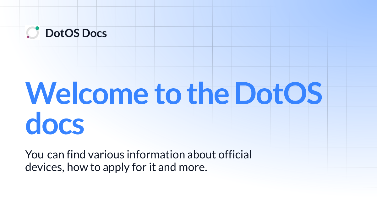 Welcome to the DotOS docs | DotOS Docs